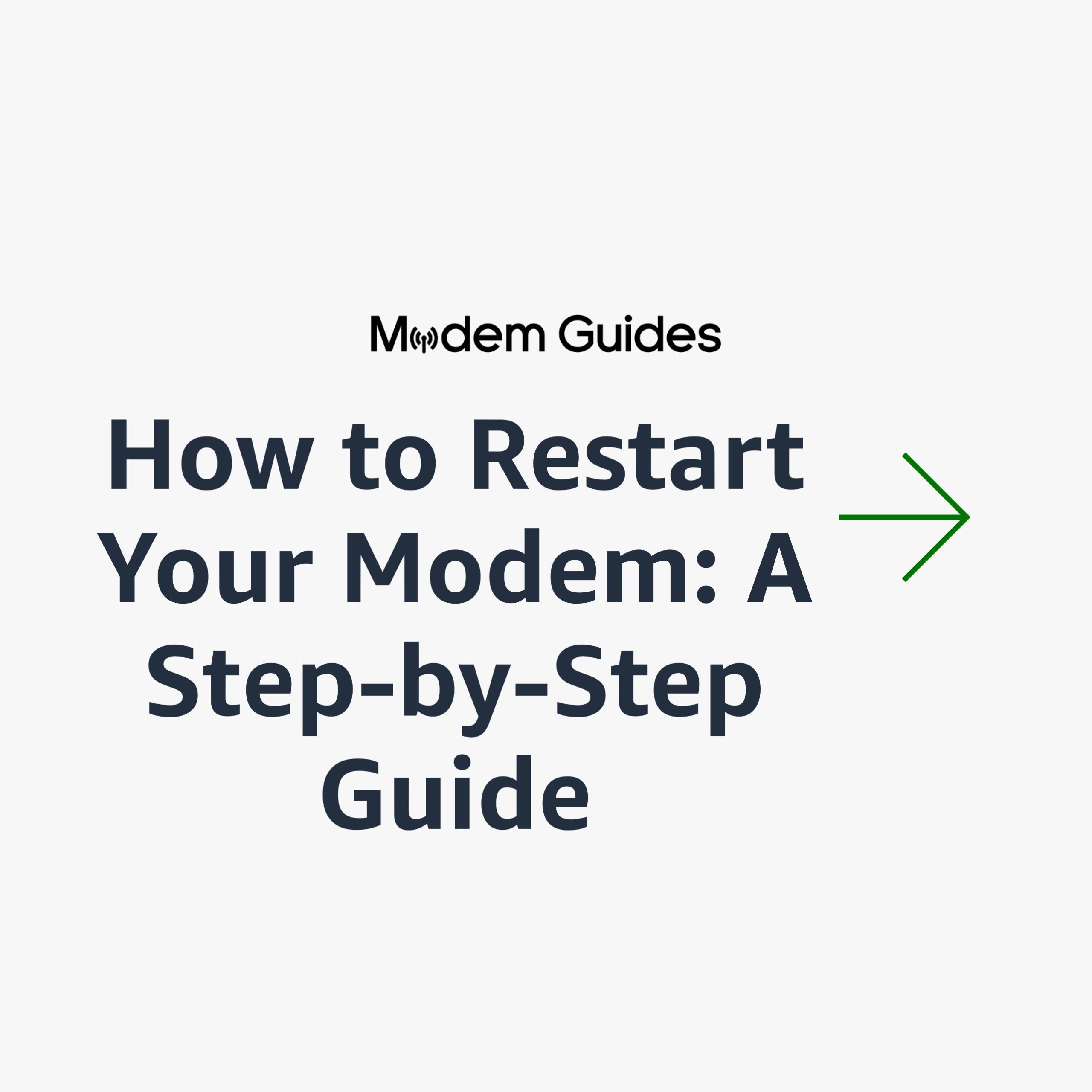 How to Restart Modem: A Complete Guide